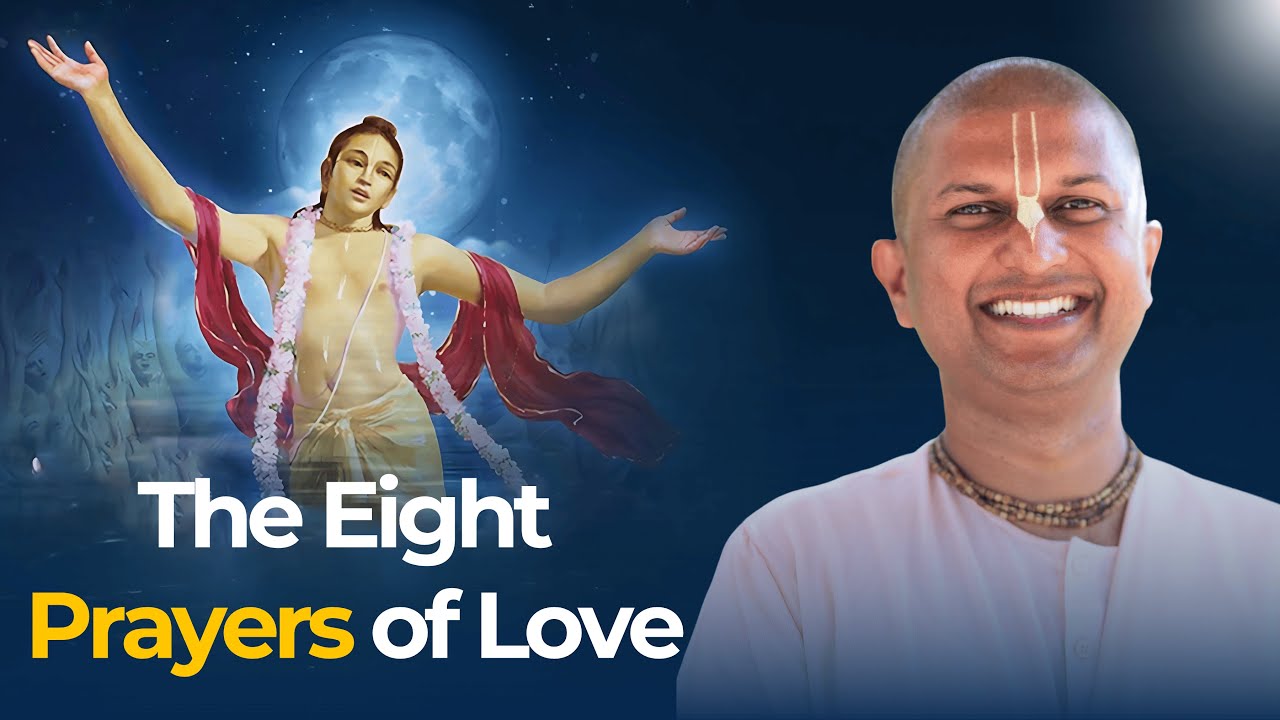 The Eight Prayers of Love | HG Rasa Parayana Dasa | Hare Krishna Mandir ...