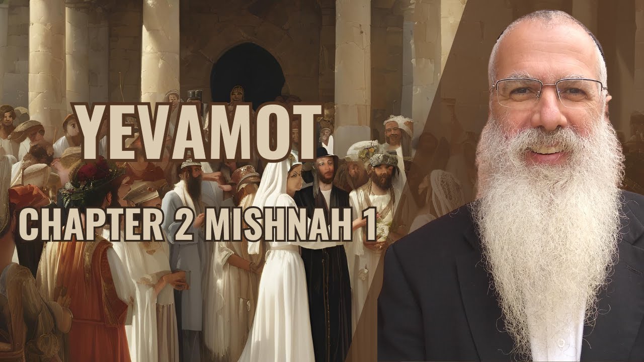 Mishnah Yevamot. |Nashim | Chapter 2 Mishnah 1 - YouTube