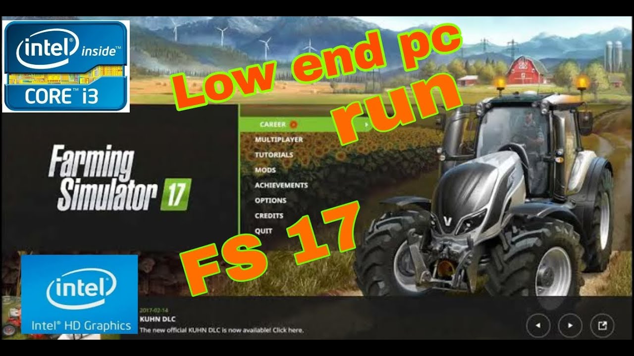 FS 17 playing in low end pc intel hd graphic with 4gb ram low specs ...