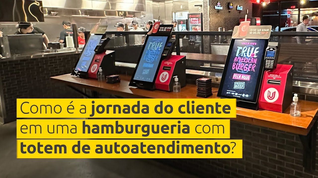 Como é a jornada do cliente em uma hamburgueria com totem de ...
