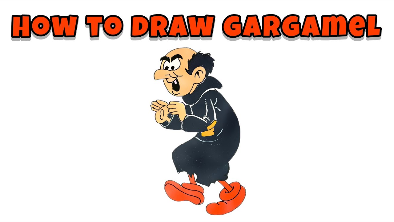 How to Draw Loathsome Villain Gargamel from Smurfs – Step By Step ...