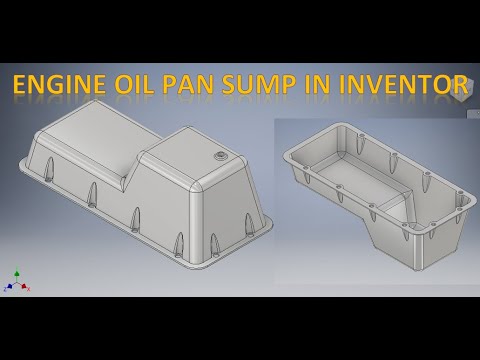 Engine Oil Pan Sump in Autodesk Inventor || 3d drawing Tutorials in ...