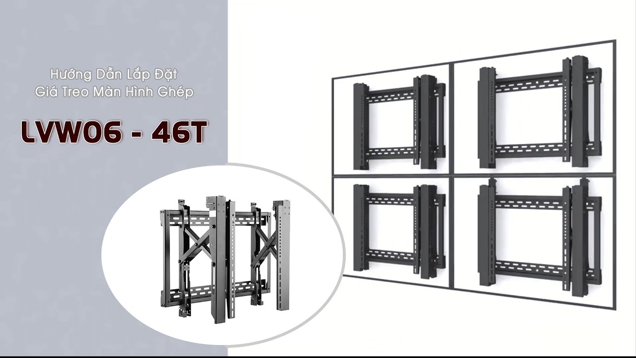 Hướng dẫn lắp đặt giá treo màn hình ghép LCD - Lumi Brateck LVW06-46T ...