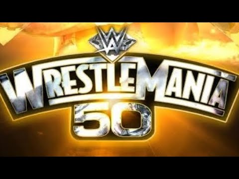 WWE SPECIALS:- WRESTLEMANIA 50 DREAM CARD WATCH JUST FUN. _THE ONE ...