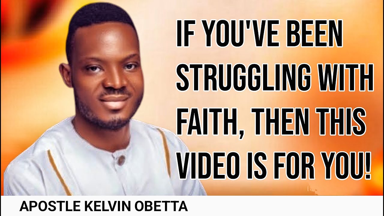 HOW TO OPERATE IN THE REALMS OF FAITH AND BELIEVE _ APOSTLE KELVIN ...