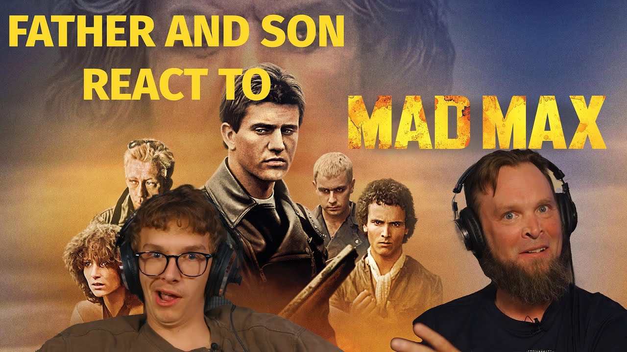 Father and Son React to Mad Max 1980 for the First Time - YouTube