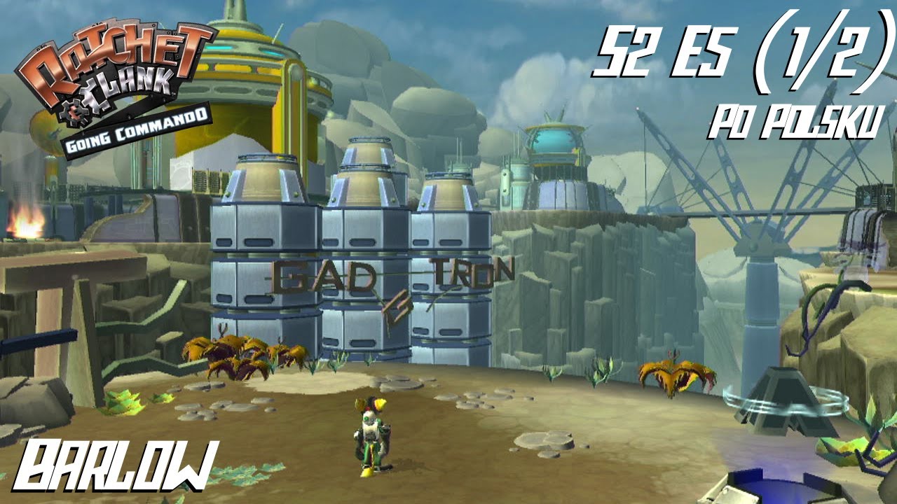 Ratchet and Clank 2: Going Commando #5 (1/2) Barlow |Napisy POL| - YouTube