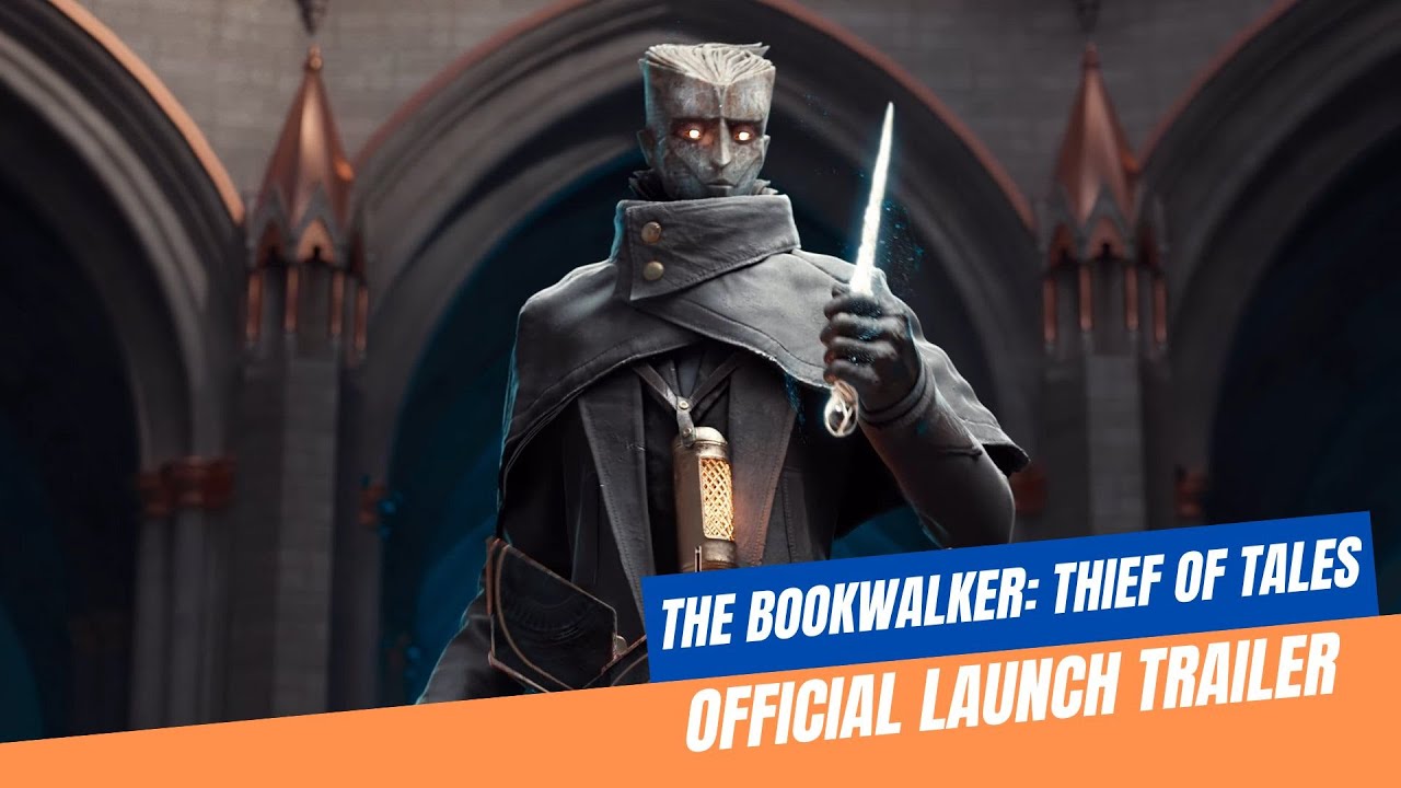 The Bookwalker : Thief of Tales - Official Launch Trailer - YouTube