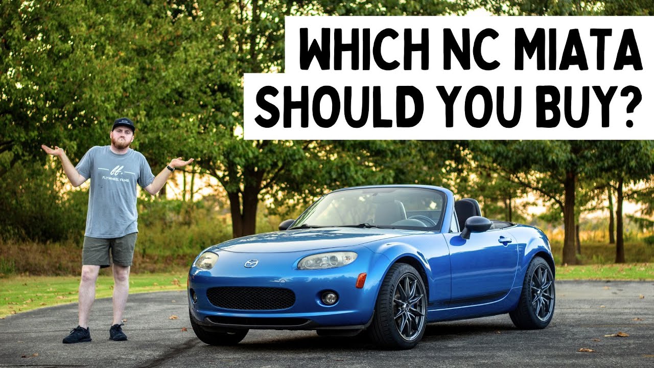Which NC Miata is right for you? Everything I learned while buying my ...