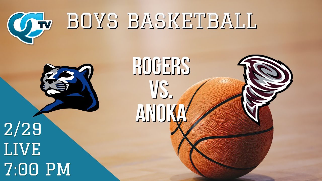 Boys Basketball: Rogers @ Anoka | Anoka High School | QCTV - YouTube