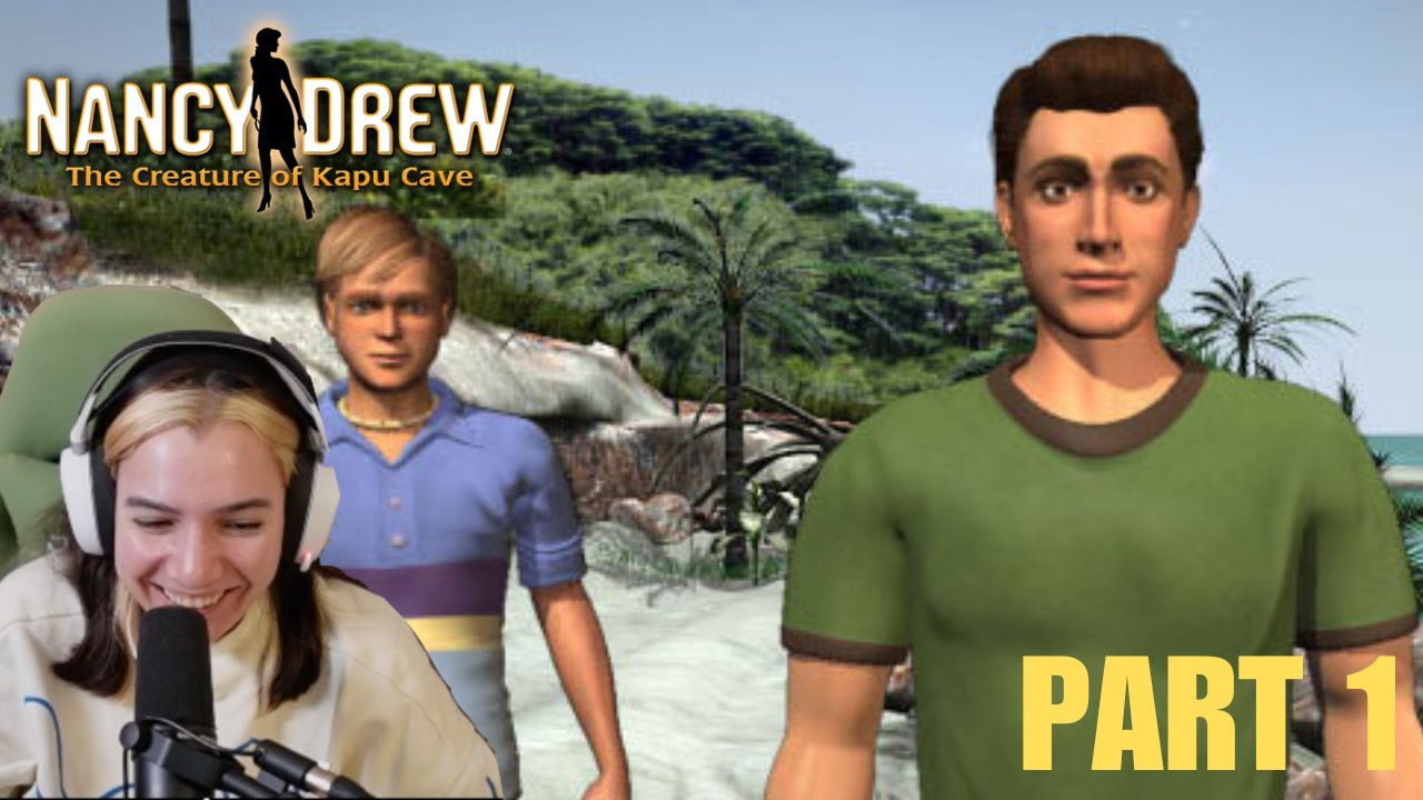 Nancy Drew: Creature of Kapu Cave PART 1 - YouTube