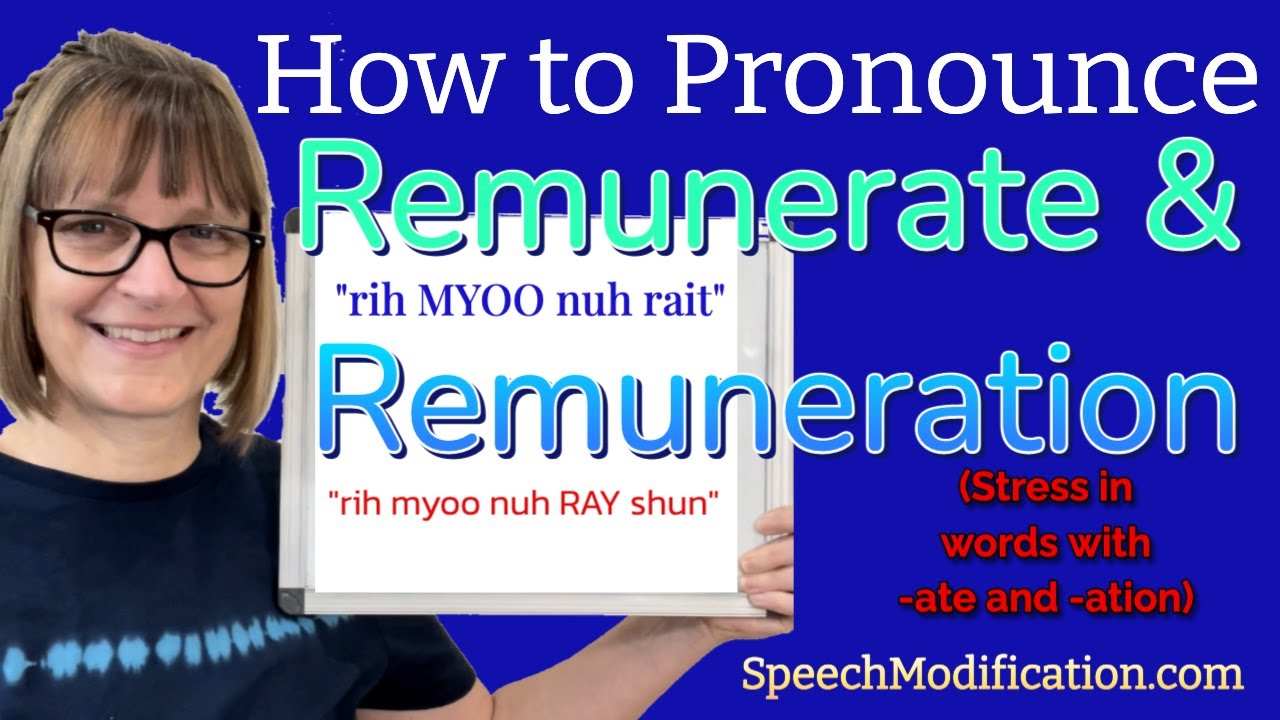 How to Pronounce Remunerate and Remuneration (and Meaning) (Words with ...