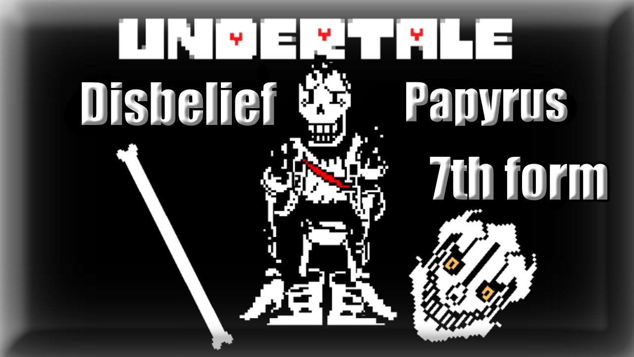 Disbelief Papyrus Phase 7 Fight - Undertale Fangame (horaramanzyu ...