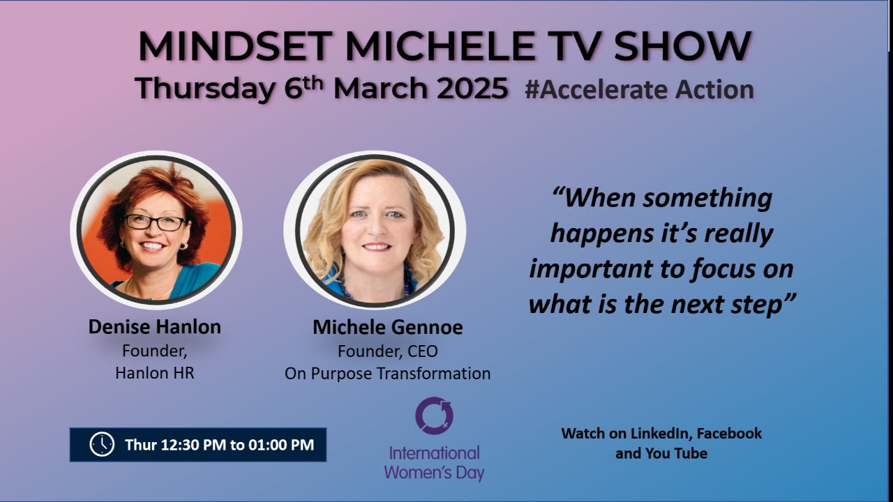 #IWD25 Mindset Michele TV Show with Denise Hanlon - YouTube