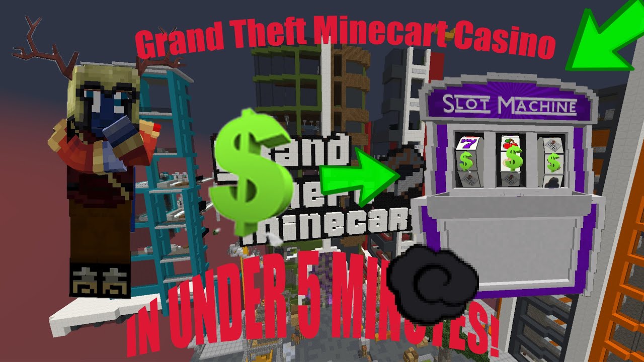 Grand Theft Minecart (GTM) 5 Minute Tutorials - Casino, Gambling, WINNING MONIES - YouTube