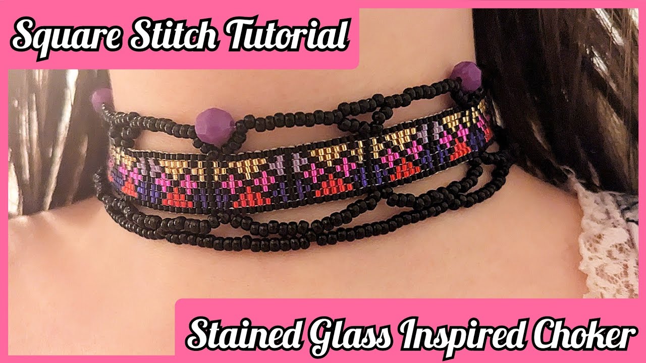 Stained Glass Inspired Choker || Square Stitch Choker Timelapse ...