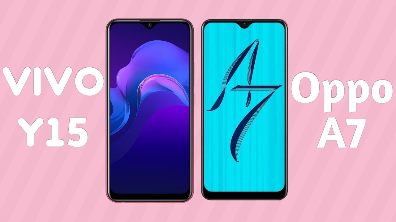 Vivo Y15 VS Oppo A7 | Full Comparison | Which One is Best Buy ? - YouTube