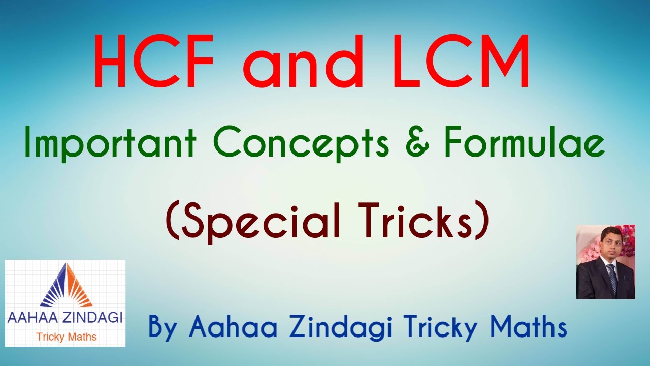 HCF and LCM of Numbers, Fractions and Decimal Fractions (Shortcut, Tips ...