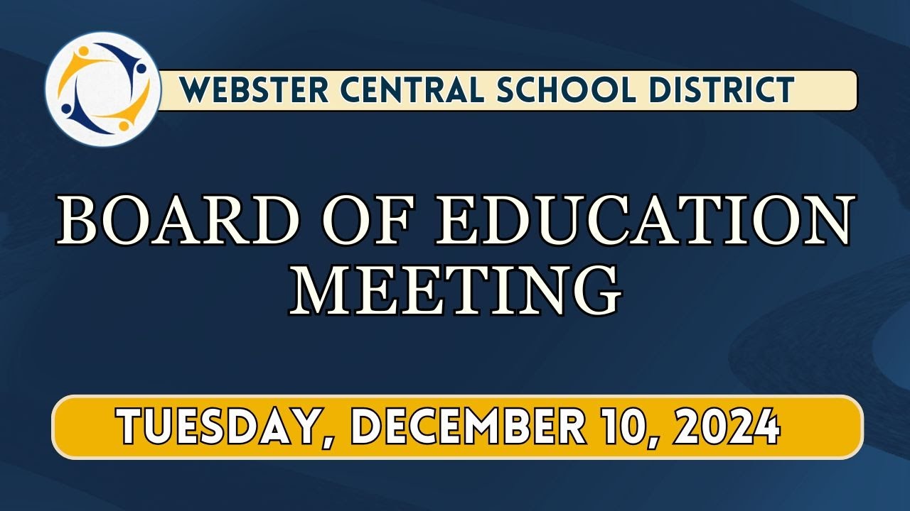 Board of Education Meeting | 12/10/2024 | Webster School District - YouTube