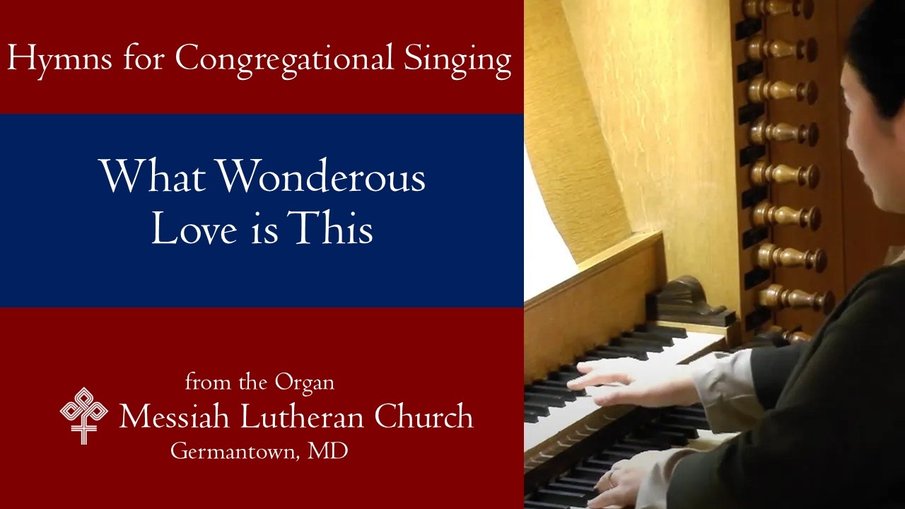 LSB 543 | What Wondrous Love is This - YouTube Music