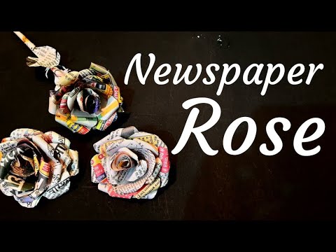 How To Make A Beautiful Newspapers Rose 🌹 - YouTube