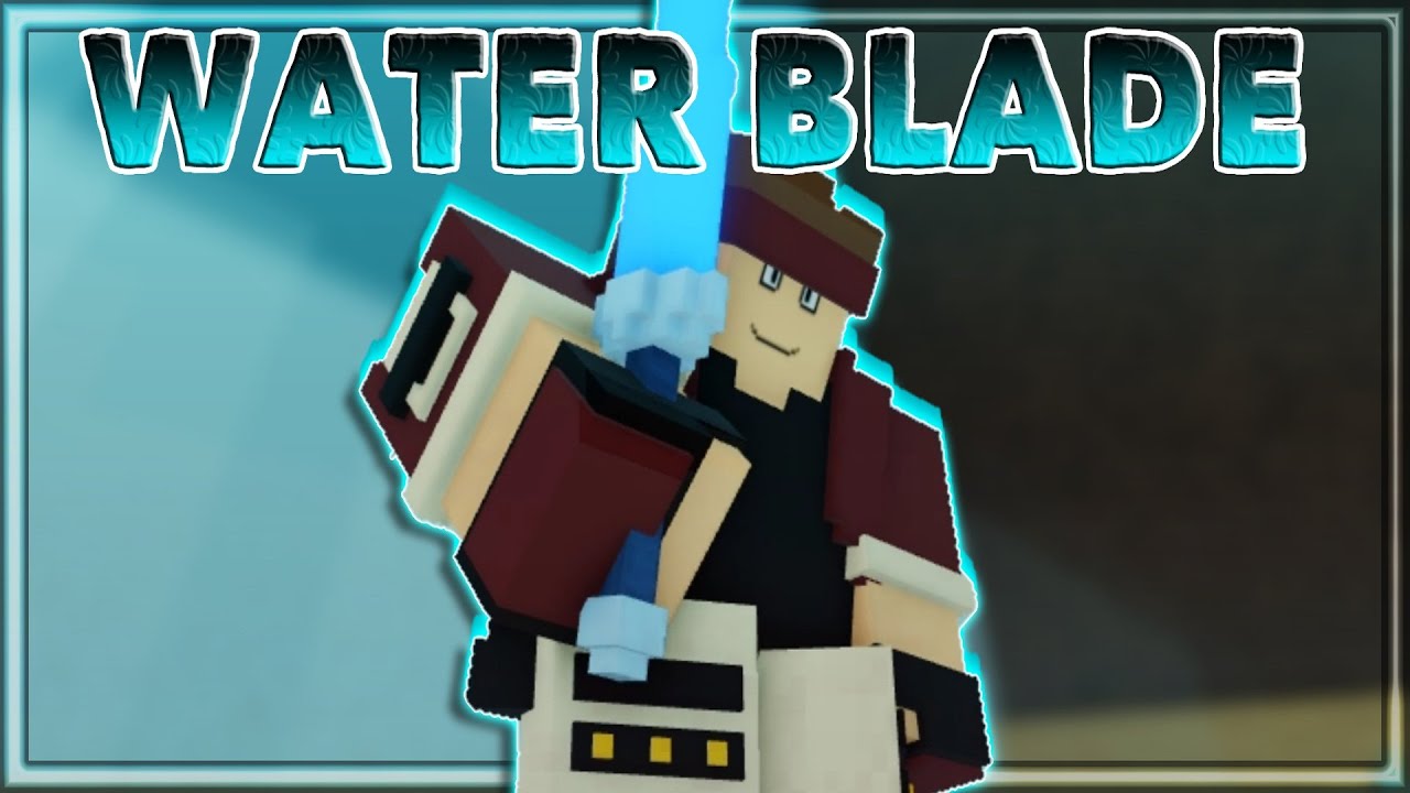 How To Get Water Blade Voxlblade Youtube