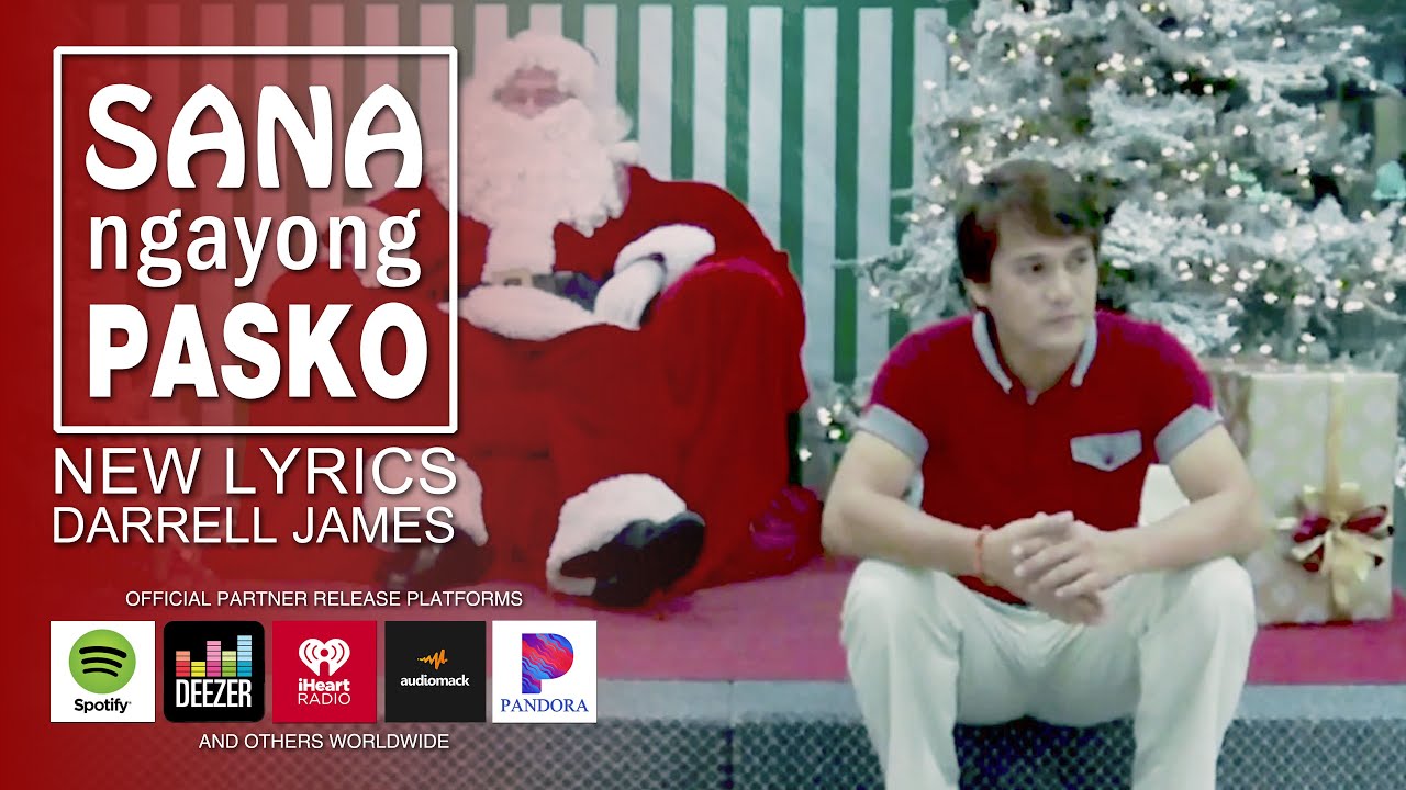 Sana Ngayong Pasko (NEW LYRICS) by Darrell James - YouTube