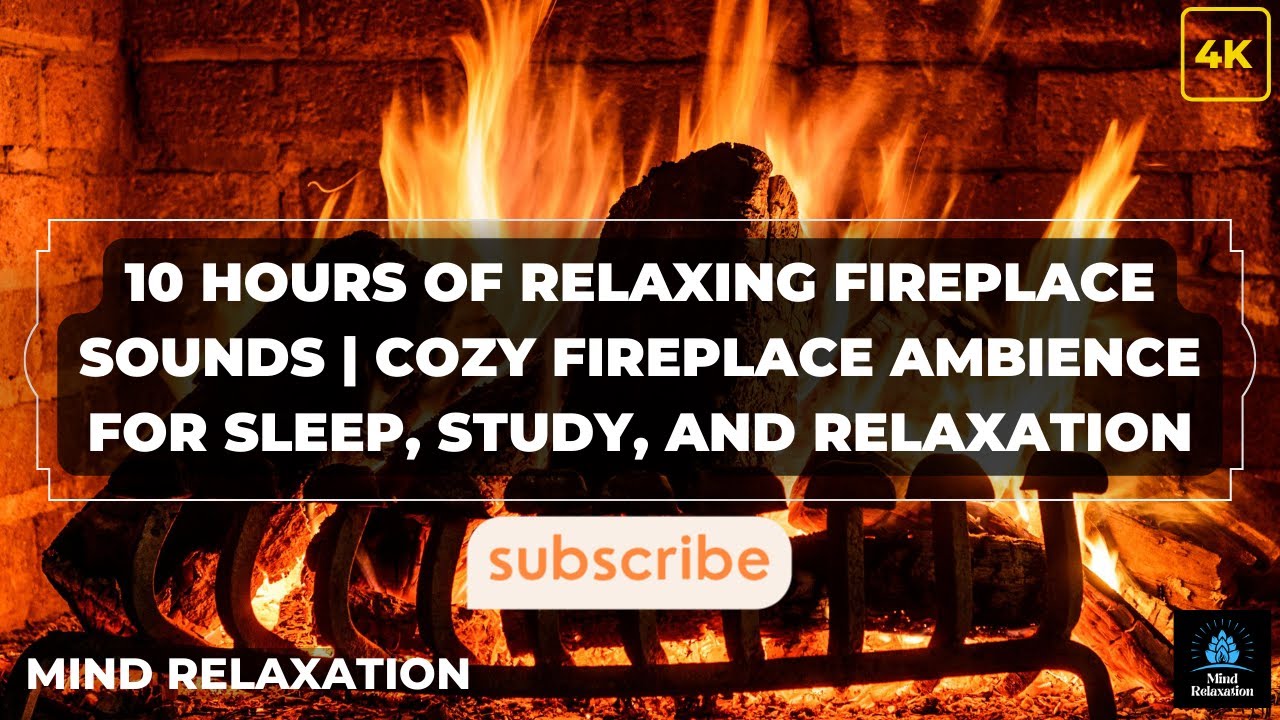 10 Hours of Relaxing Fireplace Sounds | Cozy Fireplace Ambience for ...
