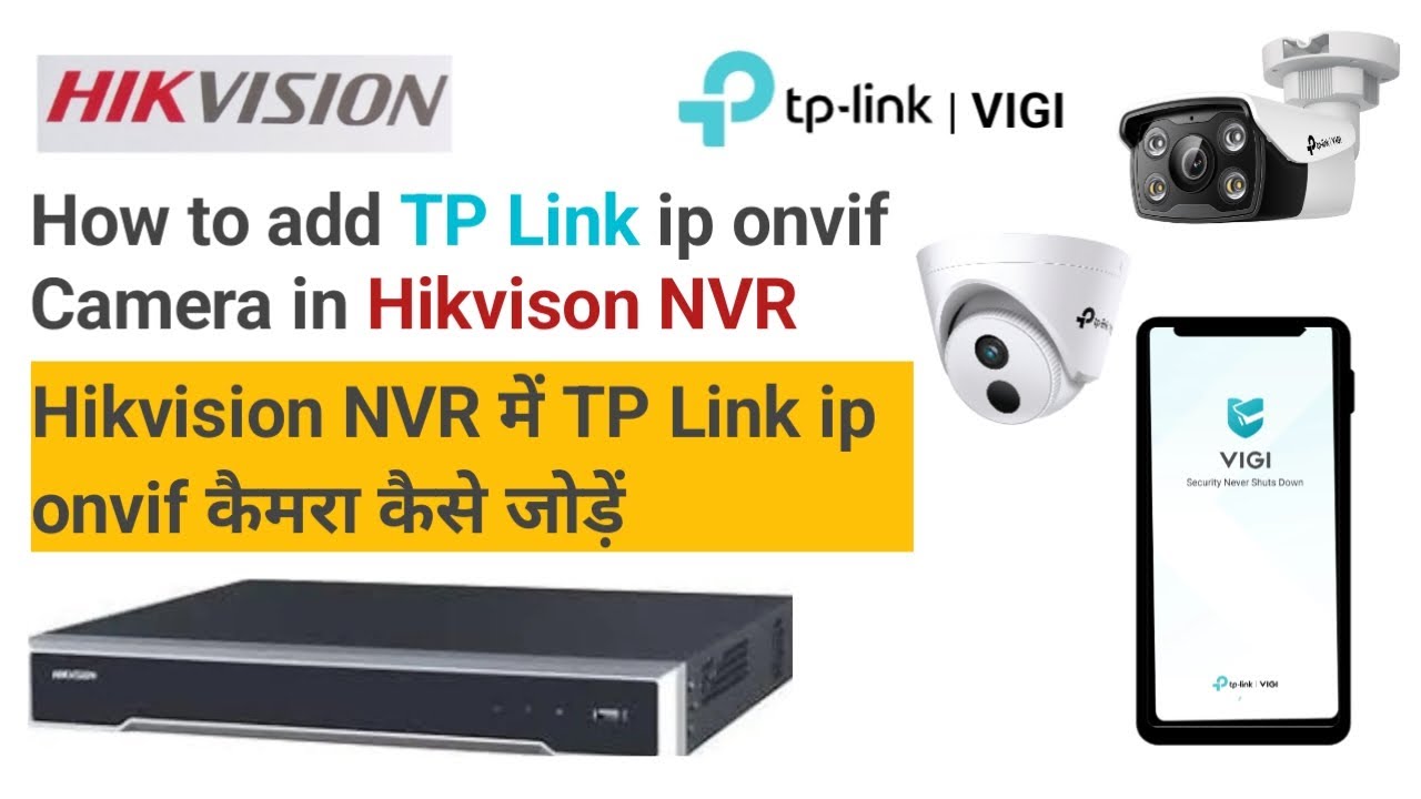 How to add TP LINK ip onvif Camera in Hikvision NVR | Hikvision NVR में ...