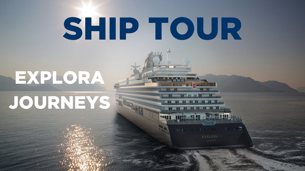 Explora Journeys Ship Tour of the Luxurious Explora I! - YouTube