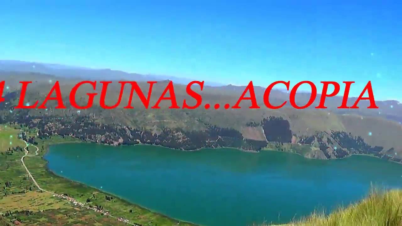 Acopia cuatro lagunas Cusco Peru - YouTube