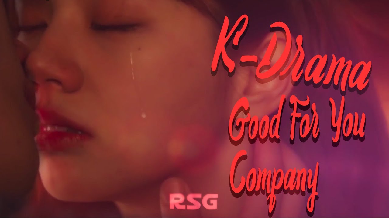 MultiFandom / Good For You 💗 Company ( K-Drama version ) - YouTube