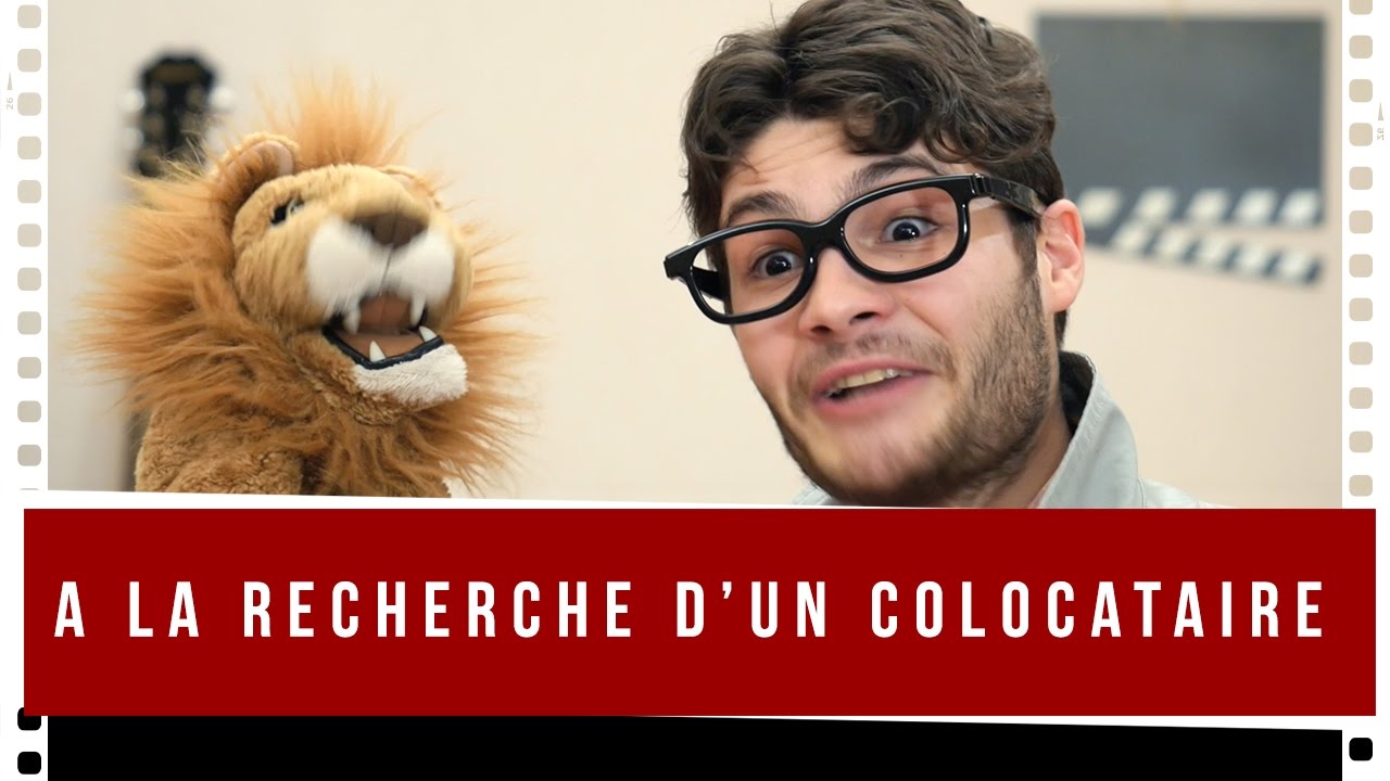 A La Recherche D'Un Colocataire - Les Coloc's #7 - YouTube