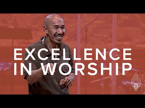 Francis Chan on Pursuing Excellence in Worship: A Call to Overcome Lukewarm Christianity