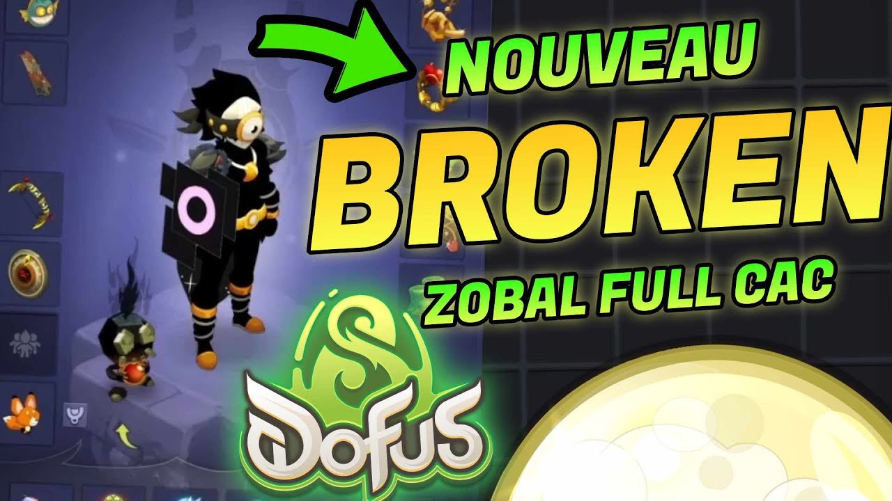 -5000 NOUVEAU STUFF ZOBAL CHEAT SUR DOFUS 3 - YouTube