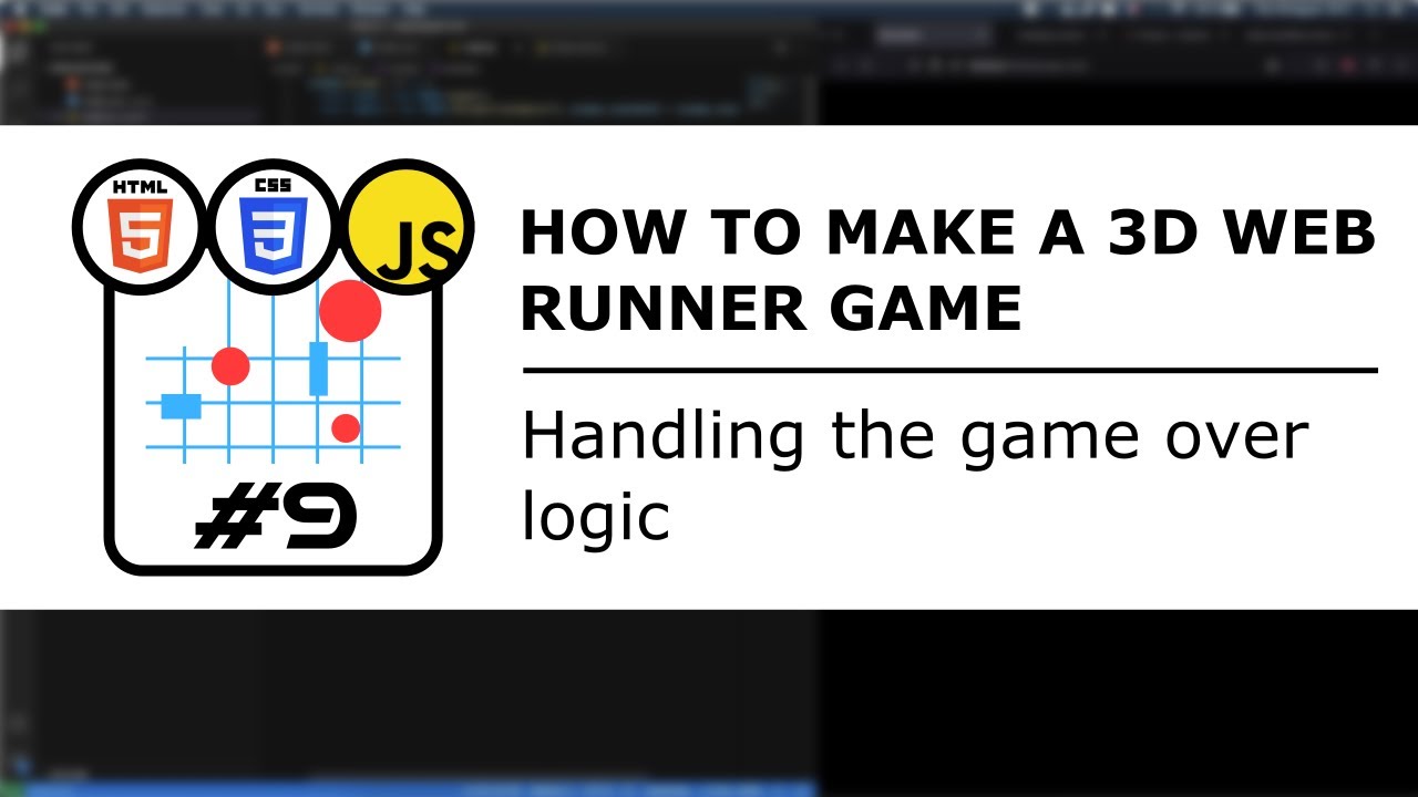 Handling the game over logic / Making a 3D web runner game #9 - YouTube