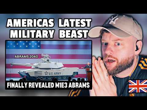 Brit Reacts to the US Military's Latest MONSTER M1E3 Tank