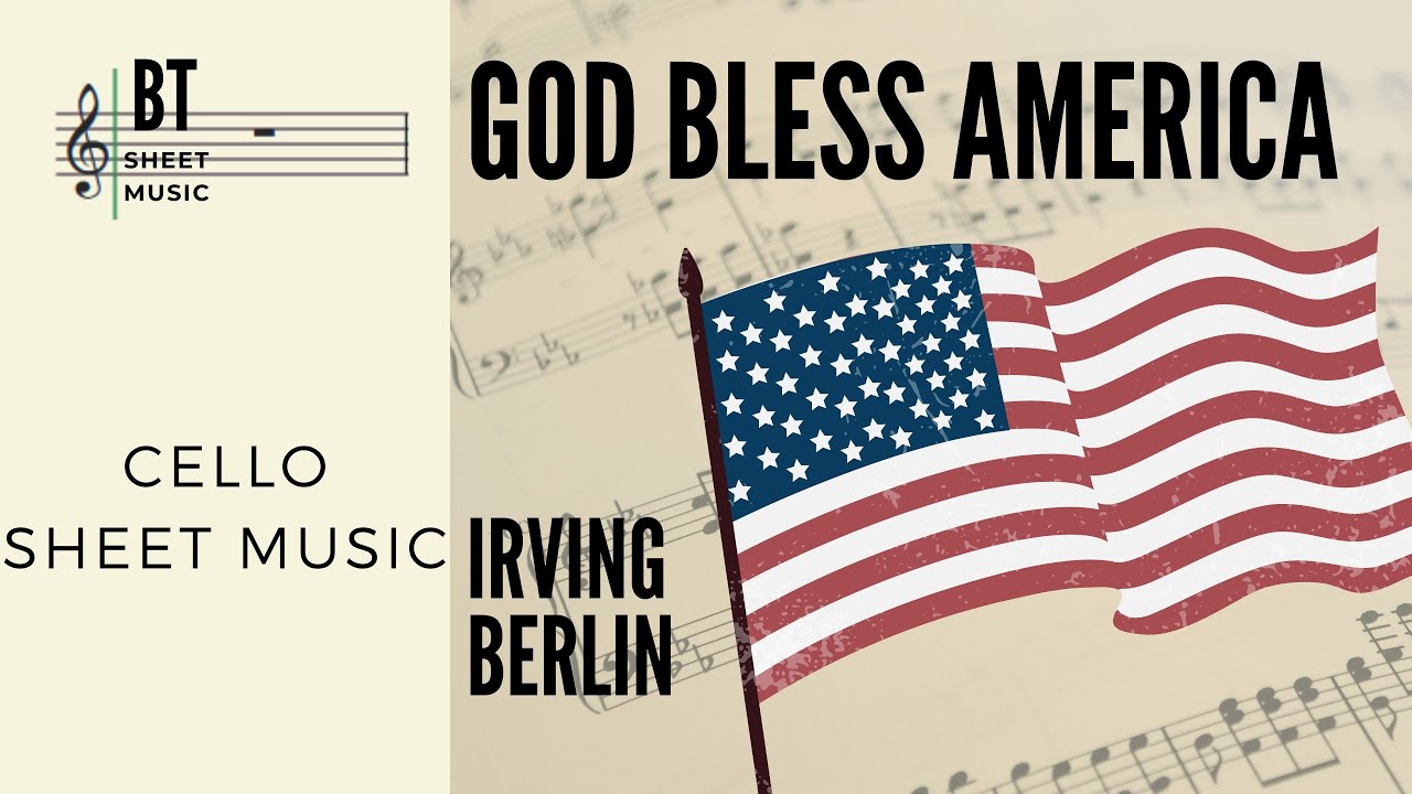 God Bless America Irving Berlin Cello Sheet Music Youtube