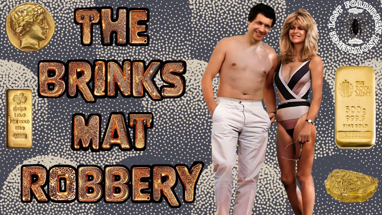 The Brinks Mat Robbery - YouTube