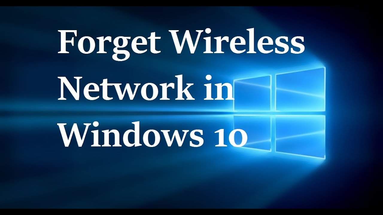 Forget Wireless Network in Windows 10 - YouTube