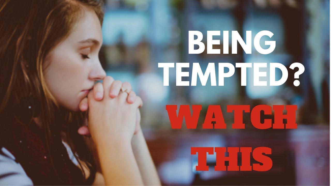 If You're Being Tempted Right Now | WATCH THIS! - YouTube