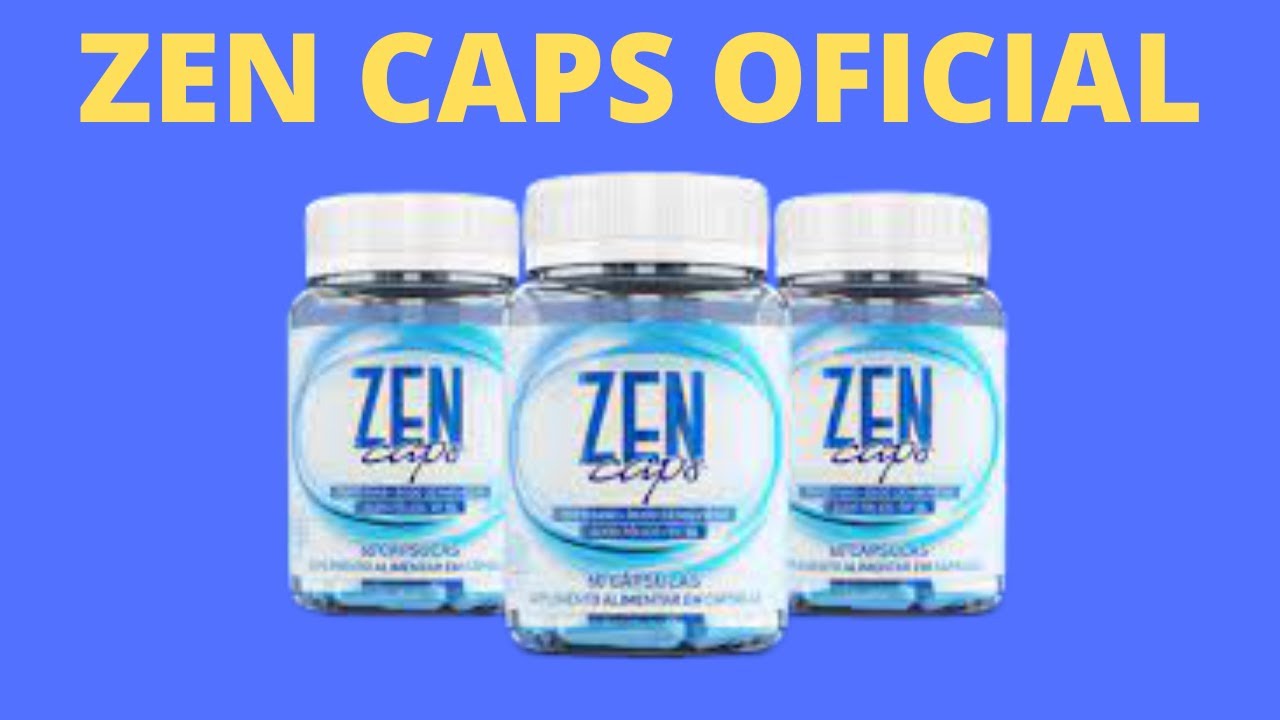 ZEN CAPS para Depressão – ZEN CAPS é Bom? ZEN CAPS Funciona Mesmo para ...
