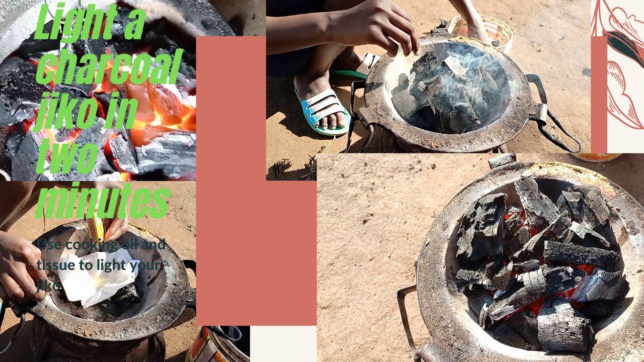Easiest way of lighting a charcoal Jiko using cooking oil tissue ...