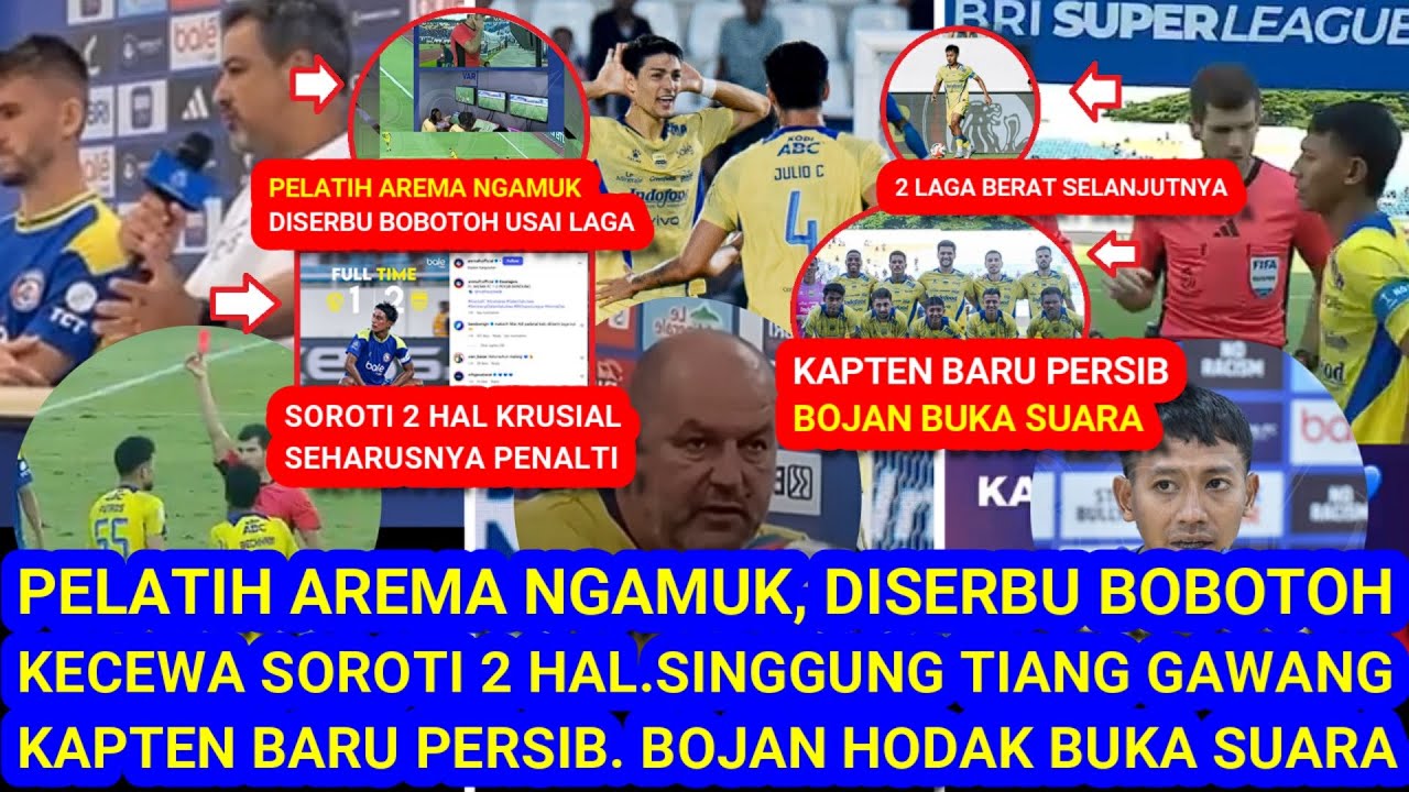 😱Pelatih Arema Ngamuk. Diserbu Bobotoh.Bojan Buka SuaraSinggung Tiang ...