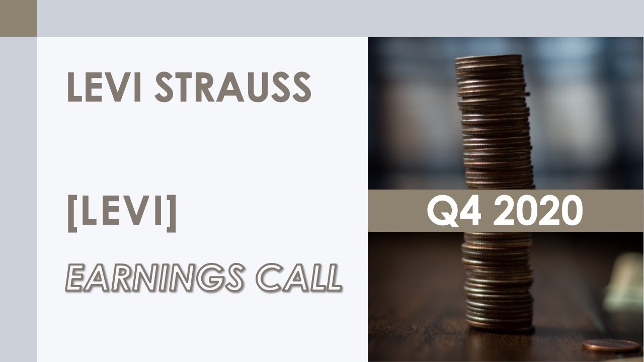 [LEVI stock] Levi Strauss Q4 2020 Earnings Call (1/27/21) - YouTube