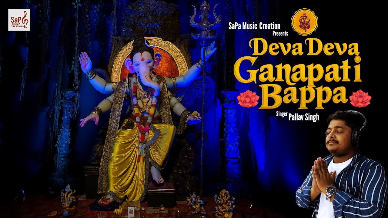 Deva Deva Ganapati Bappa I Pallav Singh I Shama Masbi I Ganapati Song ...