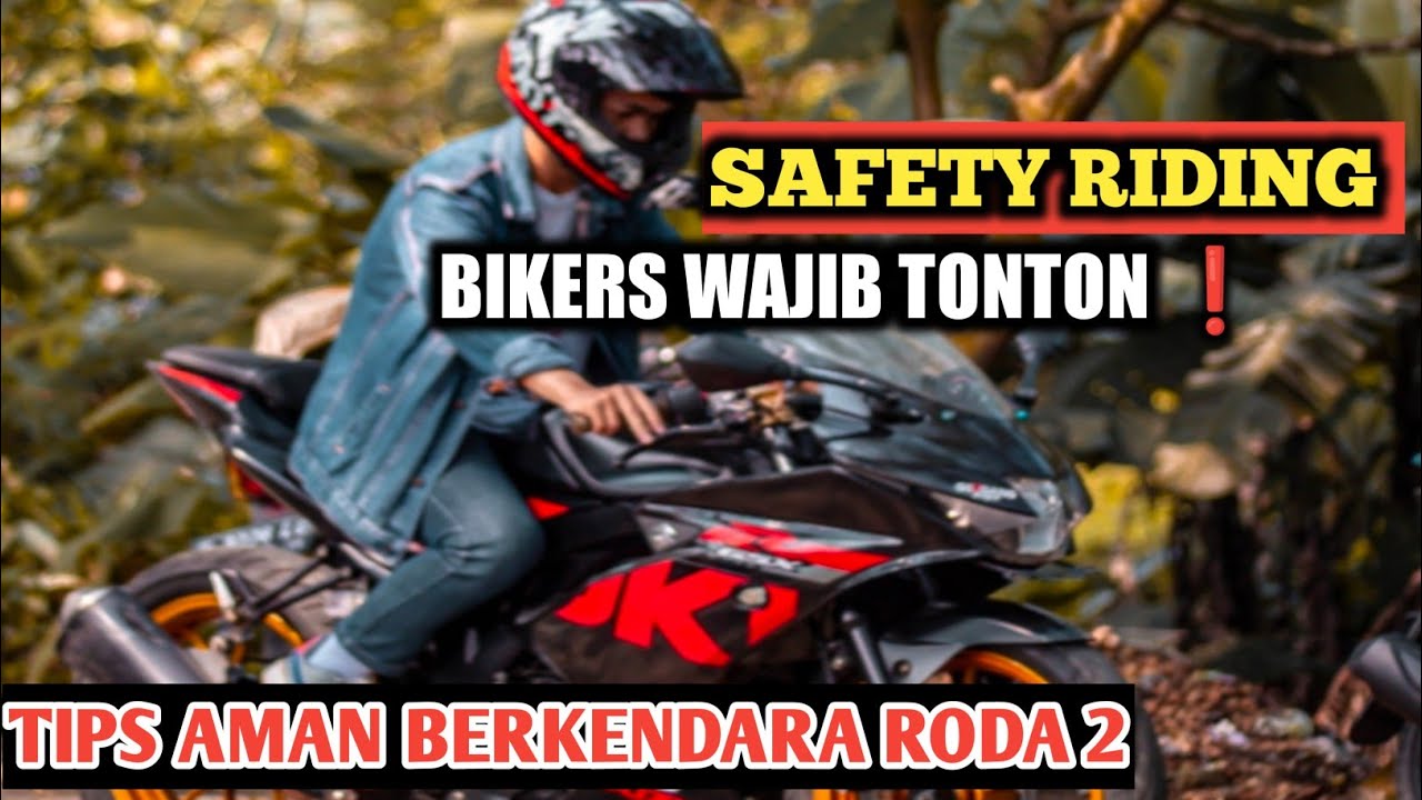 SAFETY RIDING BIKERS MOTOR WAJIB TONTON - YouTube