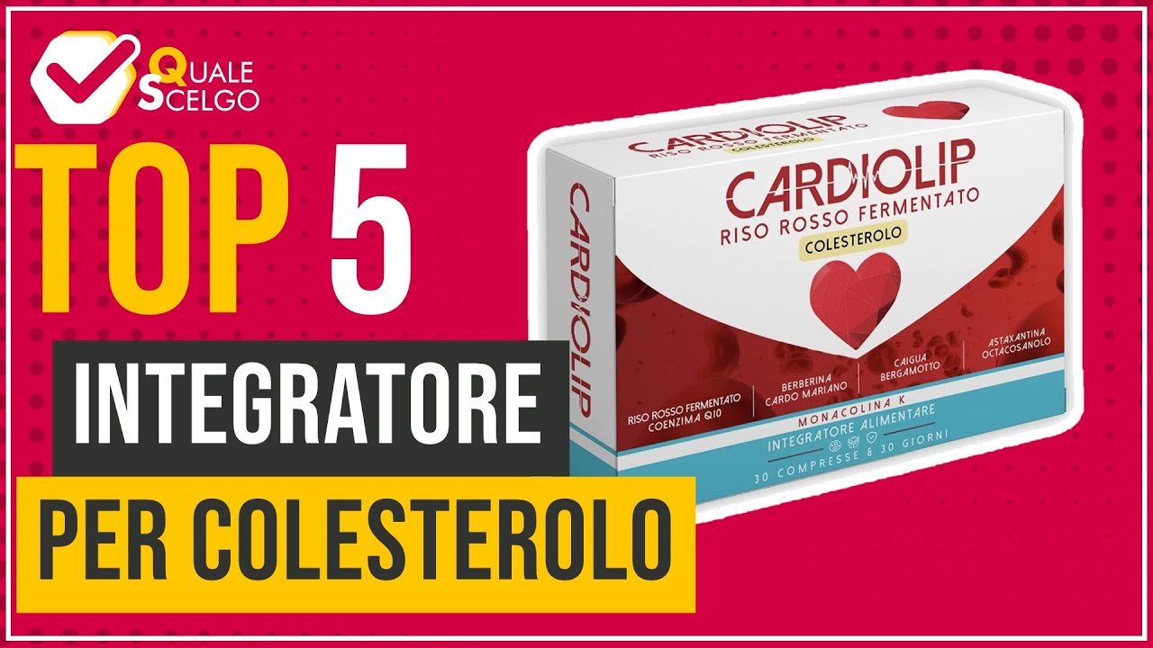 Integratore per colesterolo - Top 5 - (QualeScelgo) - YouTube