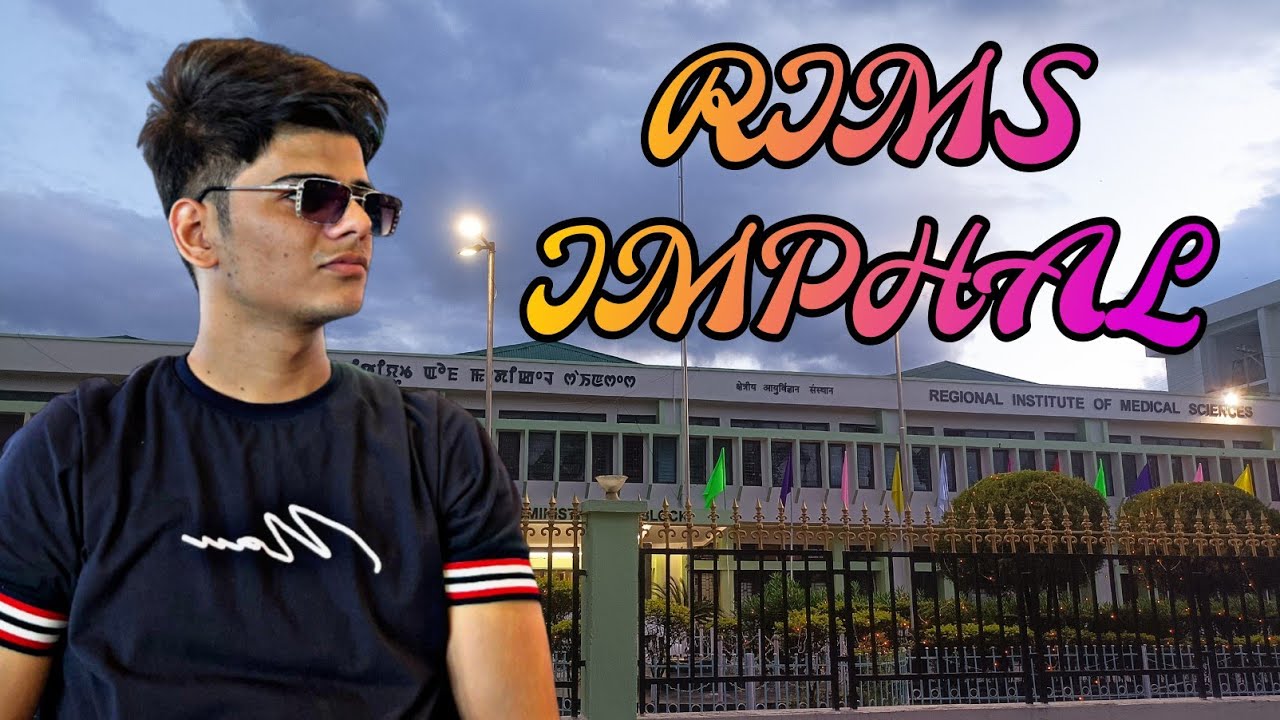 ALL ABOUT RIMS IMPHAL🙂 //College allotment // MBBS 24 // #neet #mbbs # ...