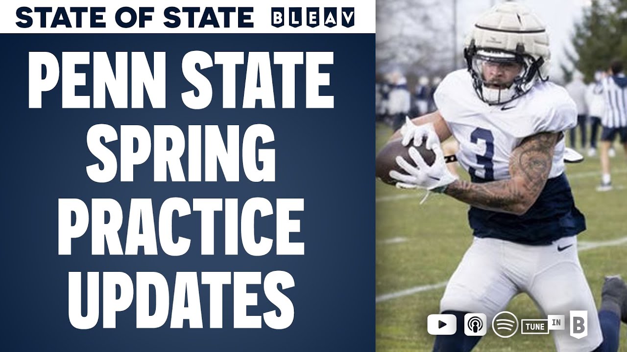 Penn State Spring Practice Updates | STATE of STATE - YouTube